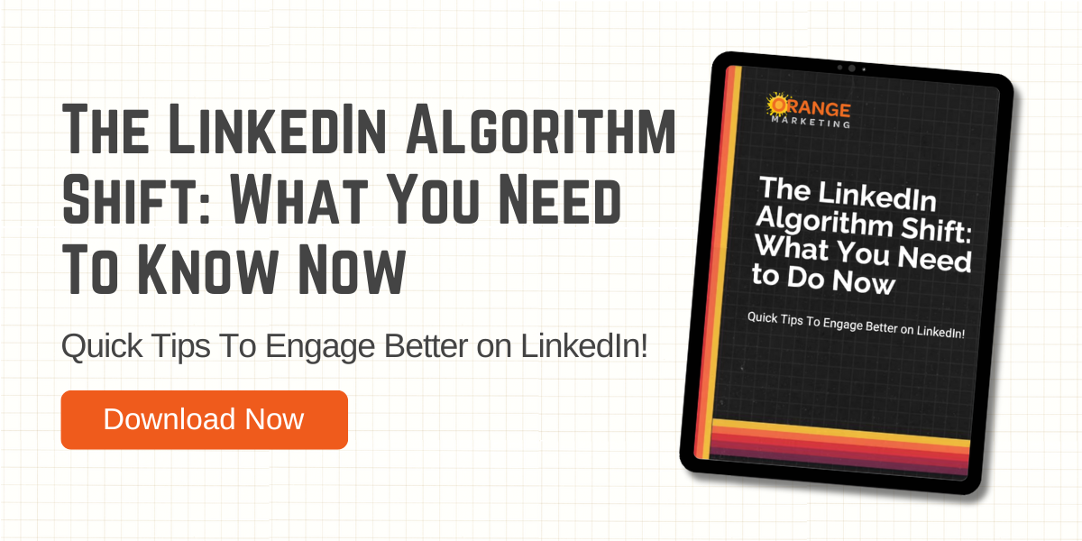 LinkedIn Algorithm Sheet | Orange Marketing