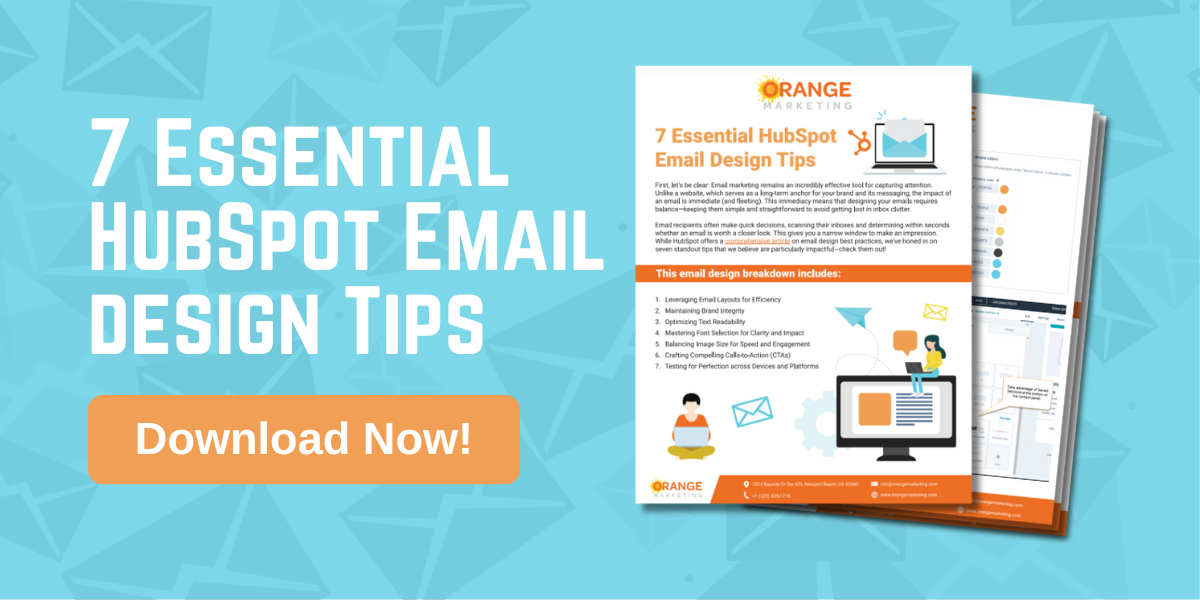 7 Essential HubSpot Email Design Tips Guide | Orange Marketing