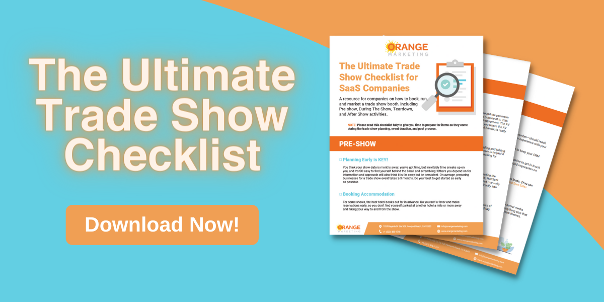 The Ultimate Trade Show Checklist for B2B Companies | Orange Marketing